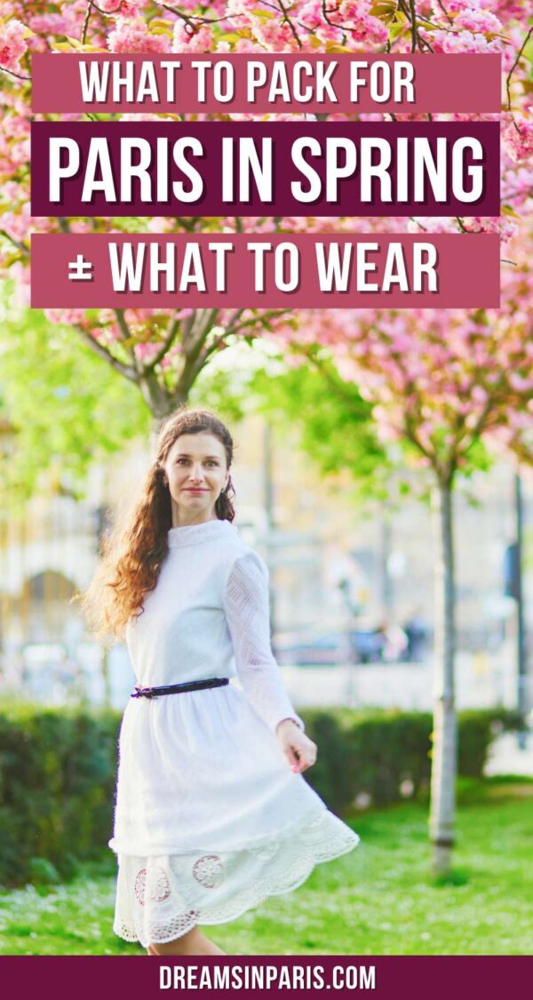 What to Wear in Paris Spring ( And Look Like a Parisian or Atleast Try ...
