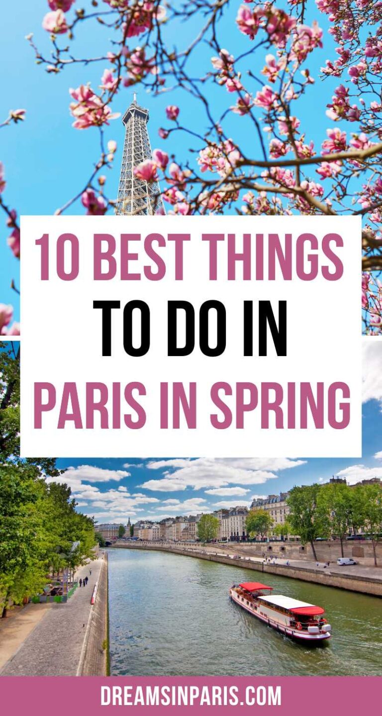 Spring in Paris: The Ultimate Guide to Visiting Paris in Spring