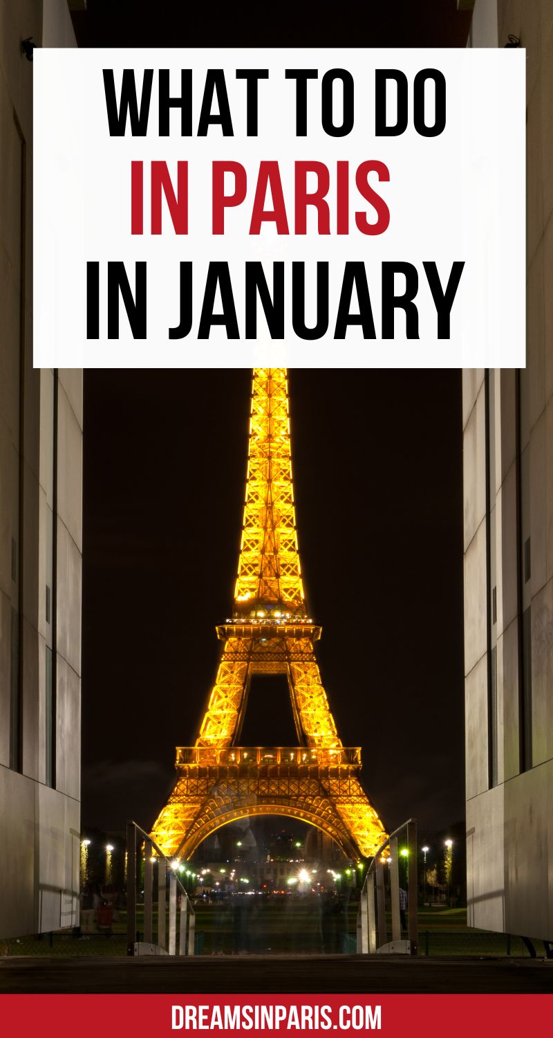 12 Best Things to do in Paris in January 2025+ Where to Stay, What to ...