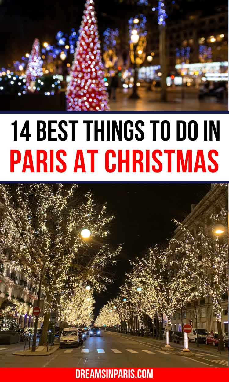 Christmas In Paris: 14 Fun Things To Do In Paris At Christmas - Dreams ...