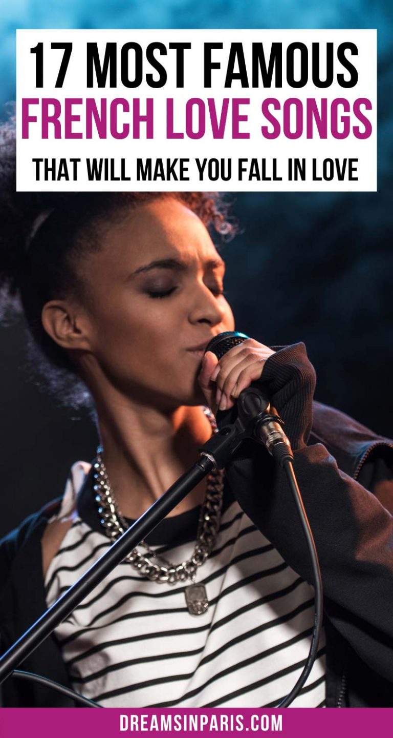 17 Famous French Love Songs That Will Make You Fall In Love - Dreams in ...