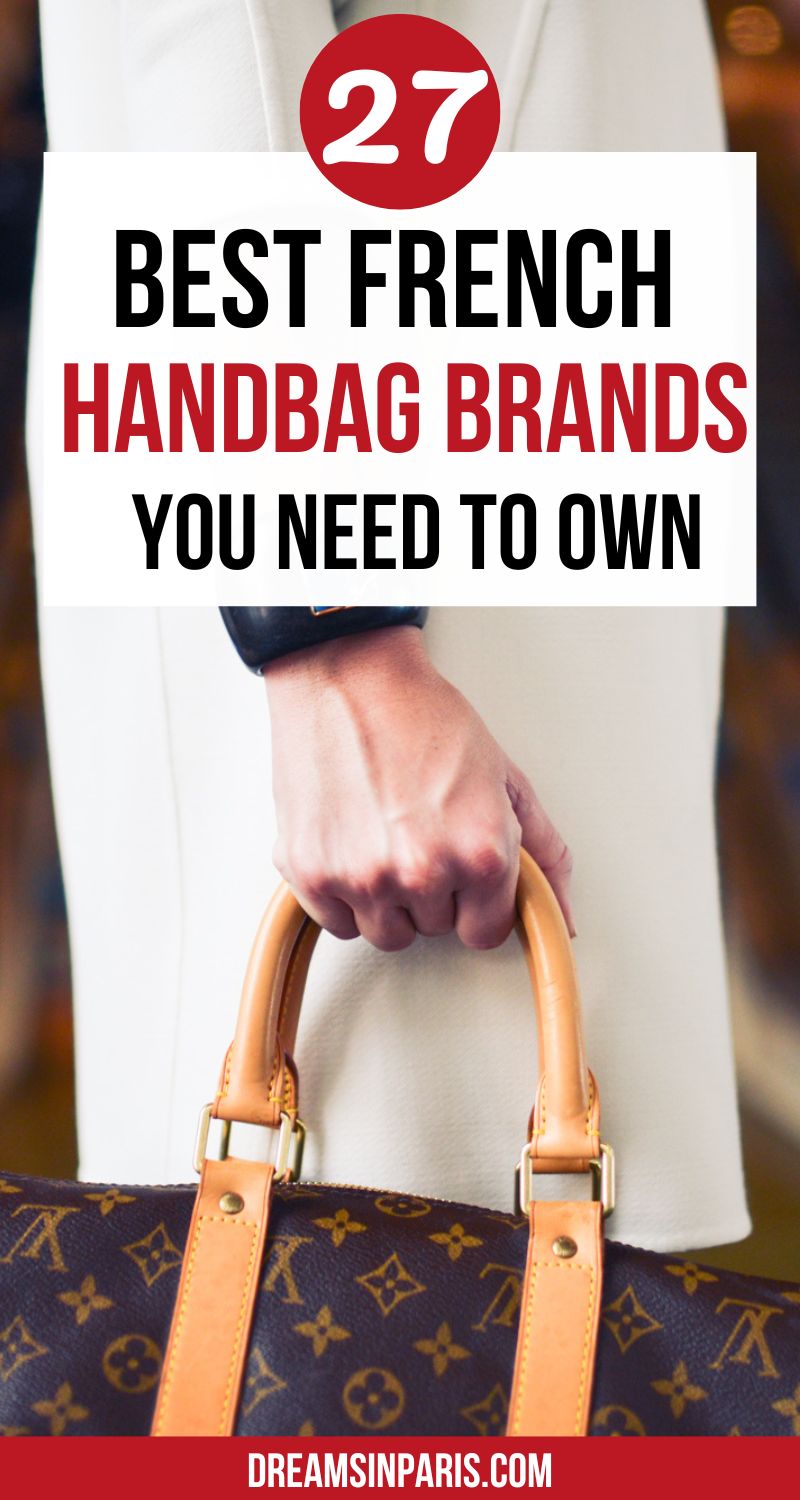 27 Best French Handbag Brands For A Classy Woman - Dreams in Paris