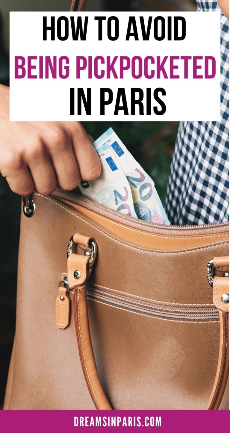 How to Avoid Being Pickpocketed in Paris - Dreams in Paris